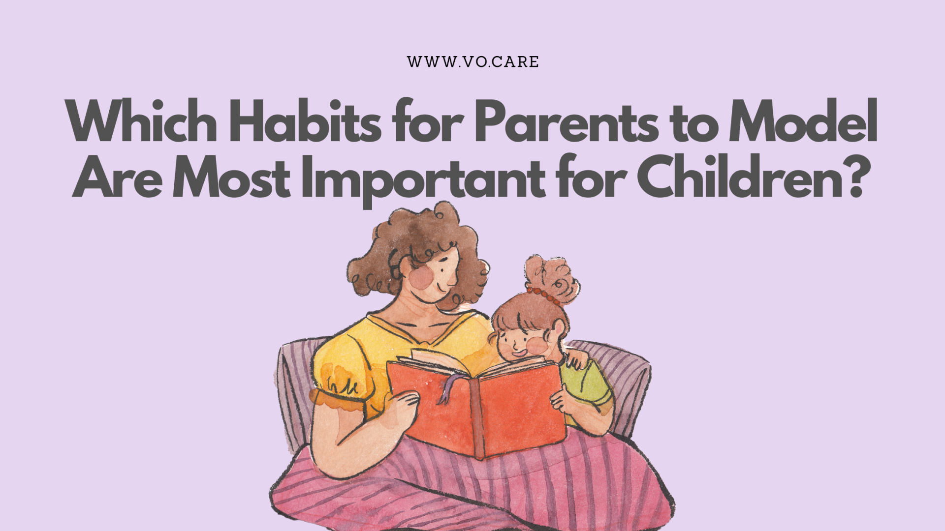 Which Habits for Parents to Model Are Most Important for Children? | Vo ...
